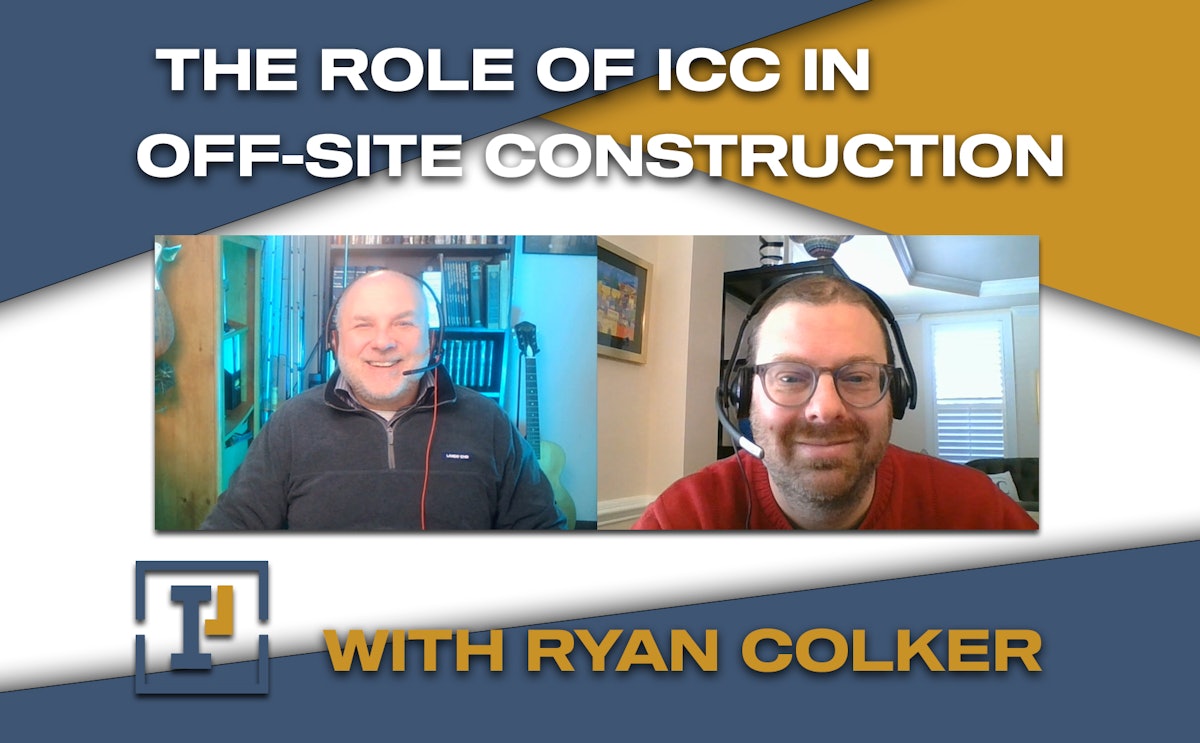 ICC on Code Compliance for Offsite Construction | IRONPROS