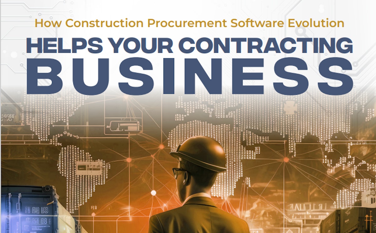 How Construction Procurement Software Evolution Helps Your Contracting ...